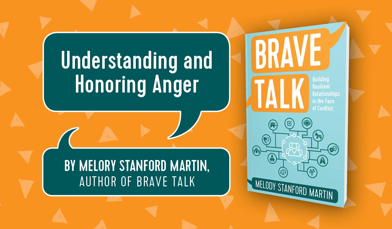 Understanding and Honoring Anger