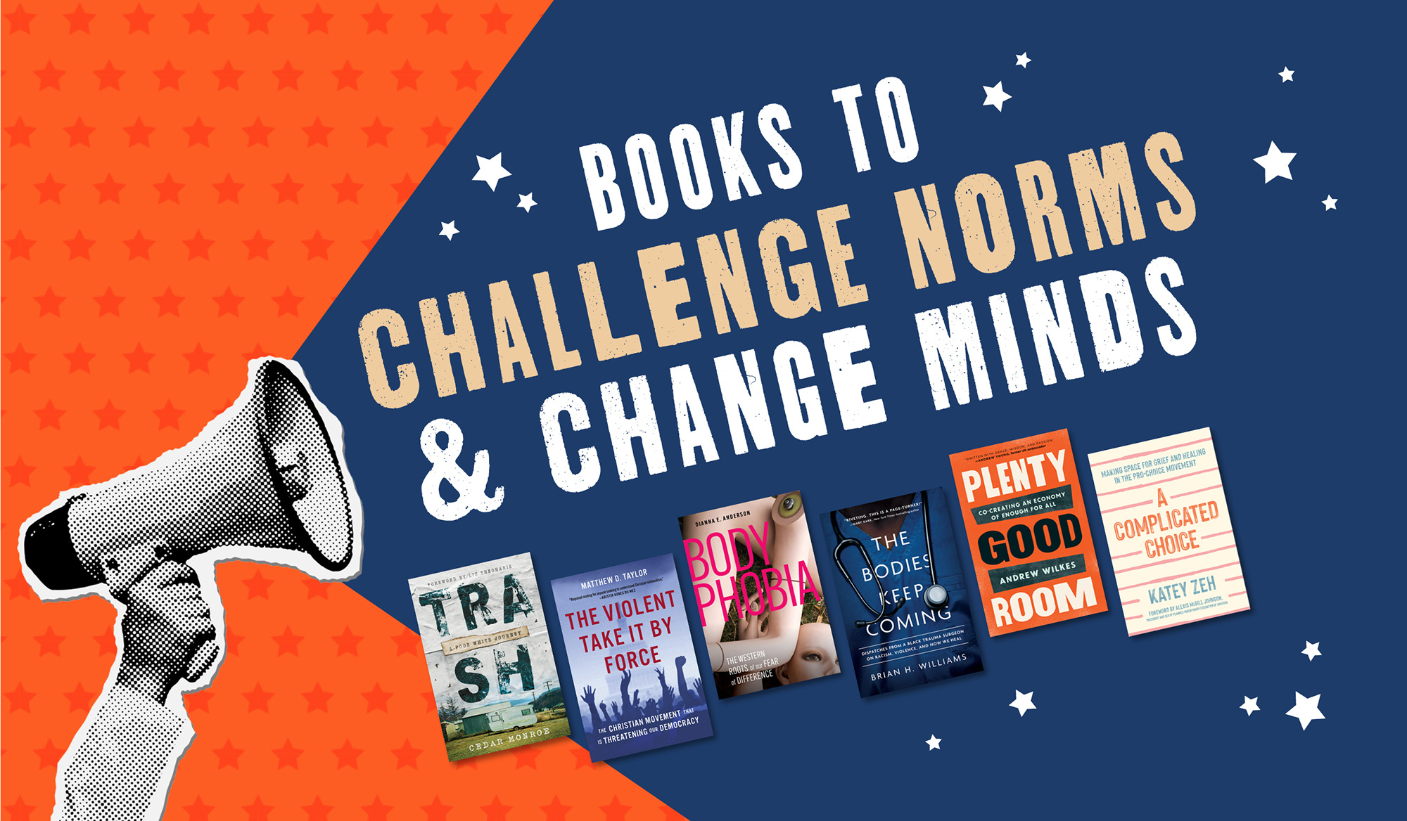 18 Books to Challenge Norms and Change Minds
